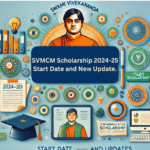 SVMCM Scholarship 2024-25 Start Date with all Details. - SVMCM